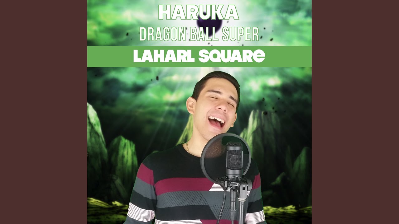 Haruka (From "Dragon Ball Super") - YouTube Music
