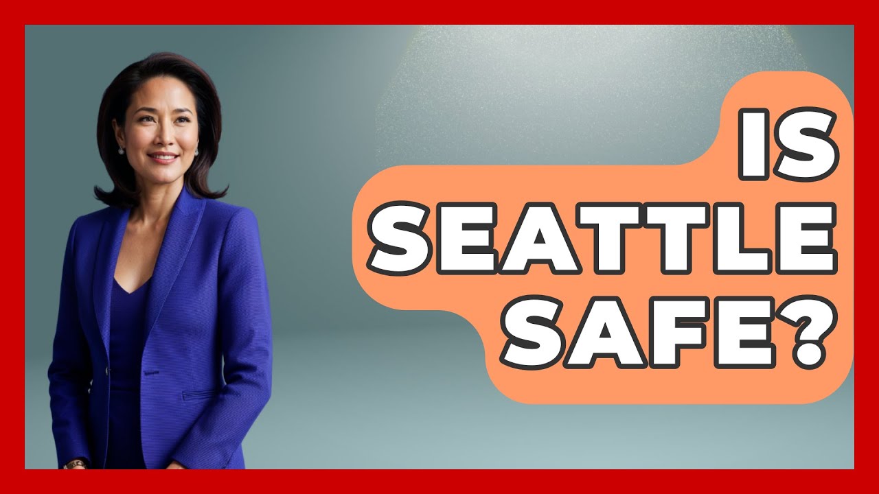 Is Seattle Safe? - United States Revealed - YouTube