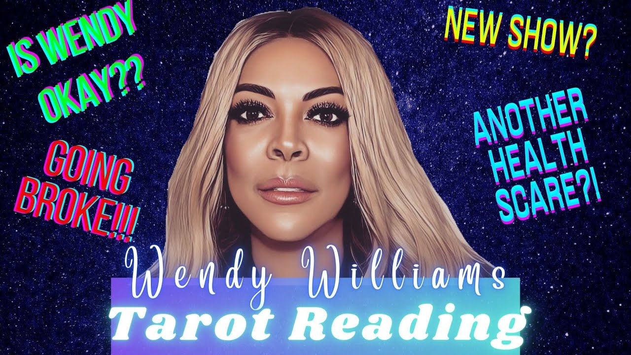 IS SHE GOING BROKE? NEW SHOW? | Wendy Williams Tarot Reading # ...