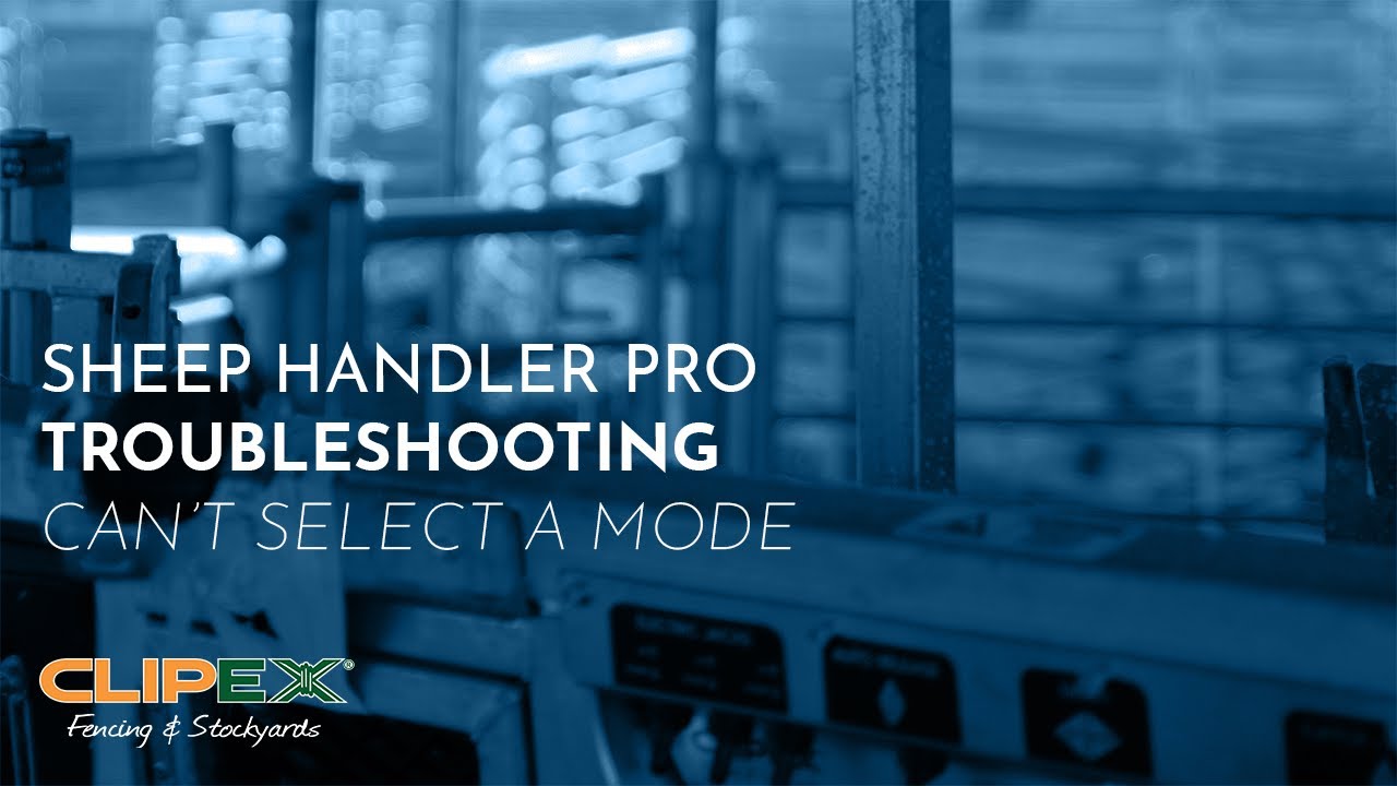 Clipex | Sheep Handler Pro Troubleshooting - Can't Select a Mode - YouTube