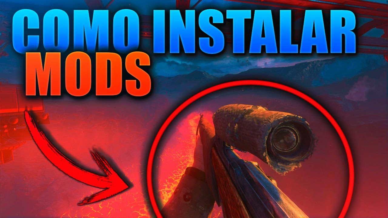 Como INSTALAR MODS en CALL of DUTY: BLACK OPS 3!! - YouTube