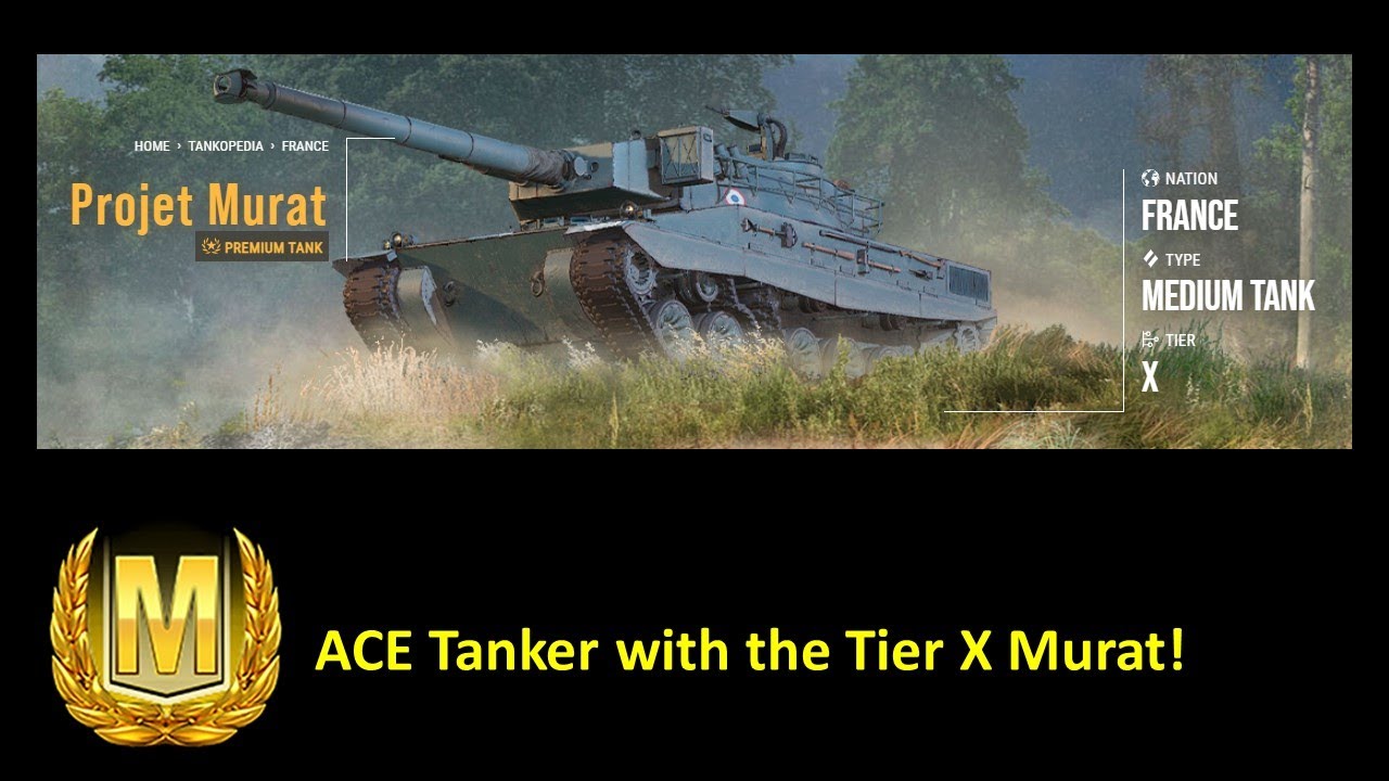 Awesome Tier X Projet Murat Ace Tanker! - YouTube