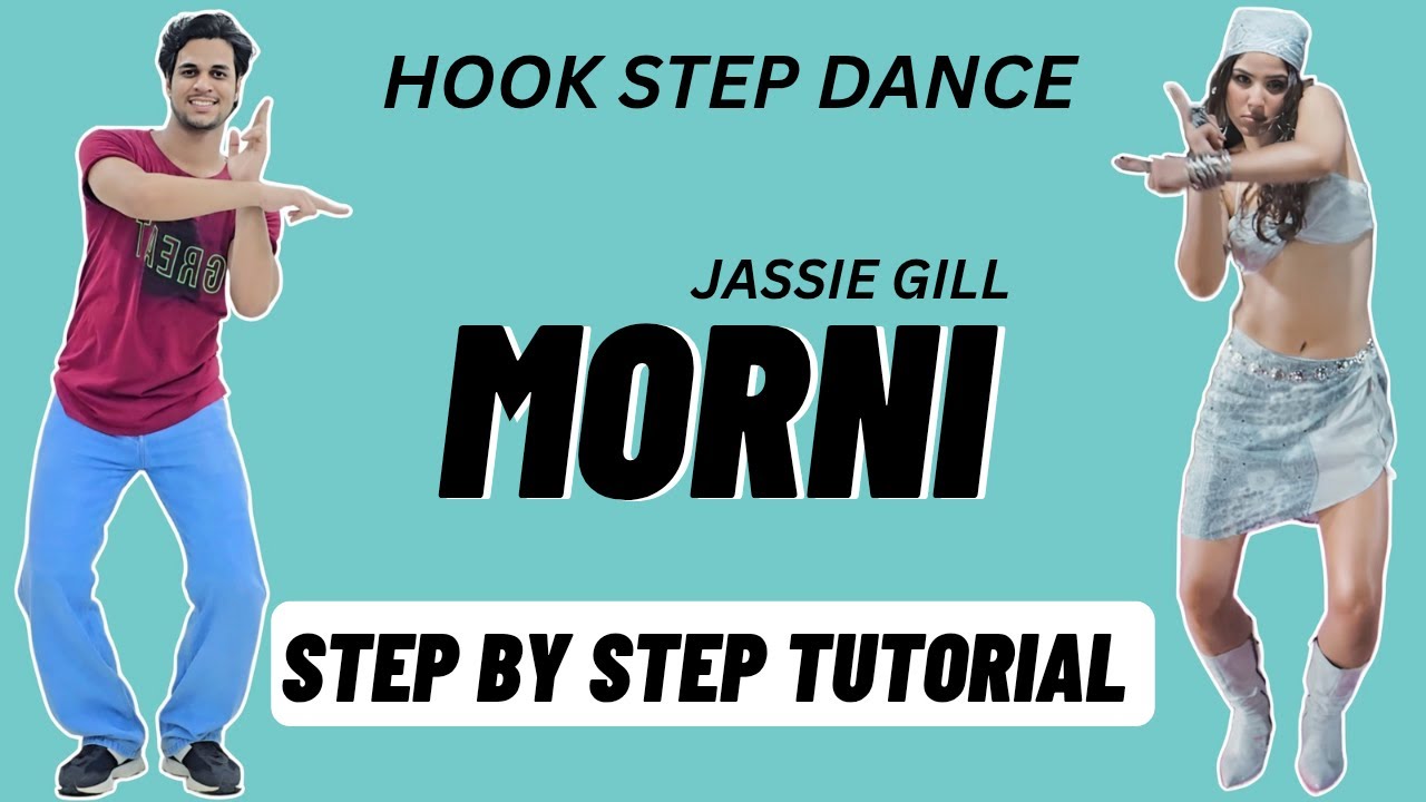 Morni Hook Step Dance Tutorial | Jassie Gill , Aveera Singh Masson ...