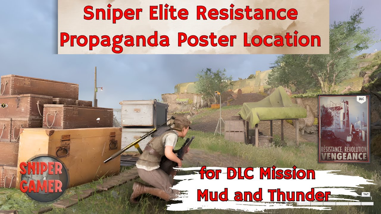Propaganda Poster Location for Sniper Elite Resistance - DLC Mission ...
