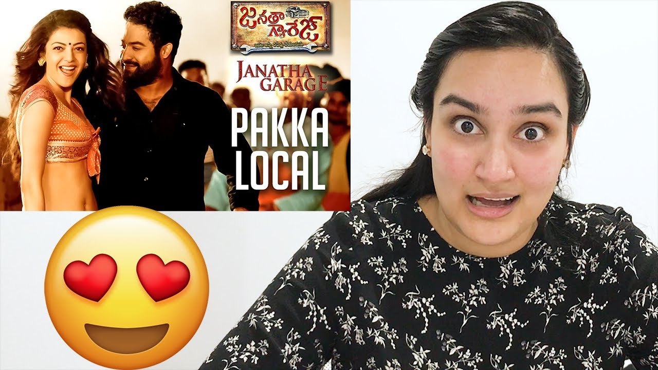 Pakka Local Song REACTION | Janatha Garage | Jr. NTR | Kajal!! Dayum ...