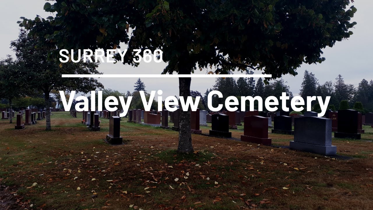 Surrey - Valley View Cemetery September 27, 2020 - Virtual Fall walk ...