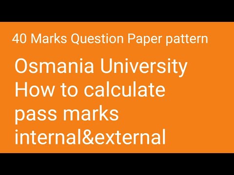 Osmania University How to calculate pass marks internal&external|40 ...