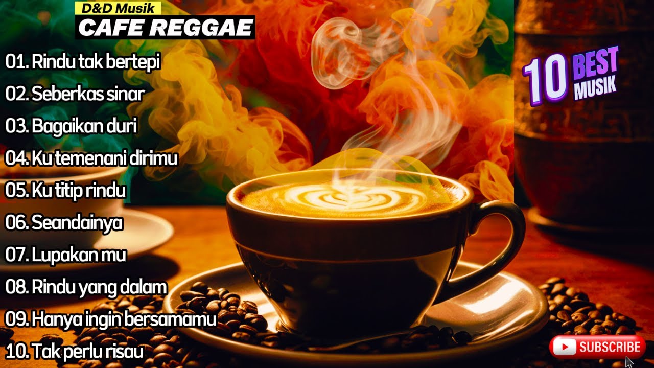LAGU - LAGU REGGAE CAFE TERBAIK, COCOK UNTUK PENYEMANGAT KERJA - YouTube