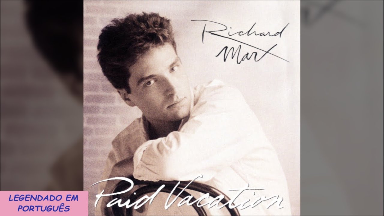 Richard Marx - Goodbye Hollywood (Tradução / Legendado em Português ...