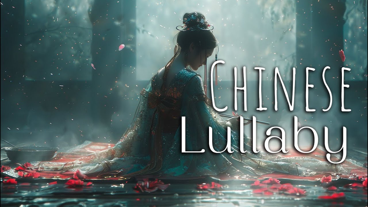 Chinese Lullaby | Chinese Music | Ethereal Music | Music of Asia ...