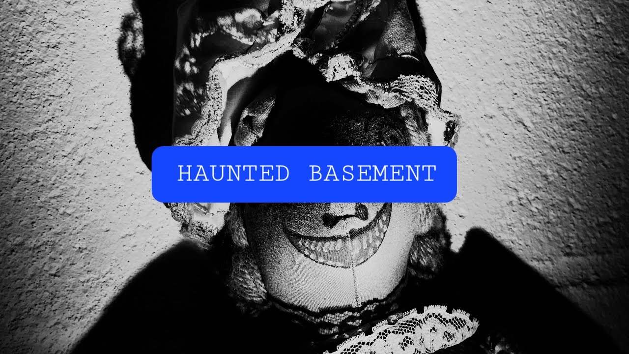 EXTREME HAUNTED BASEMENT - LIVE - YouTube