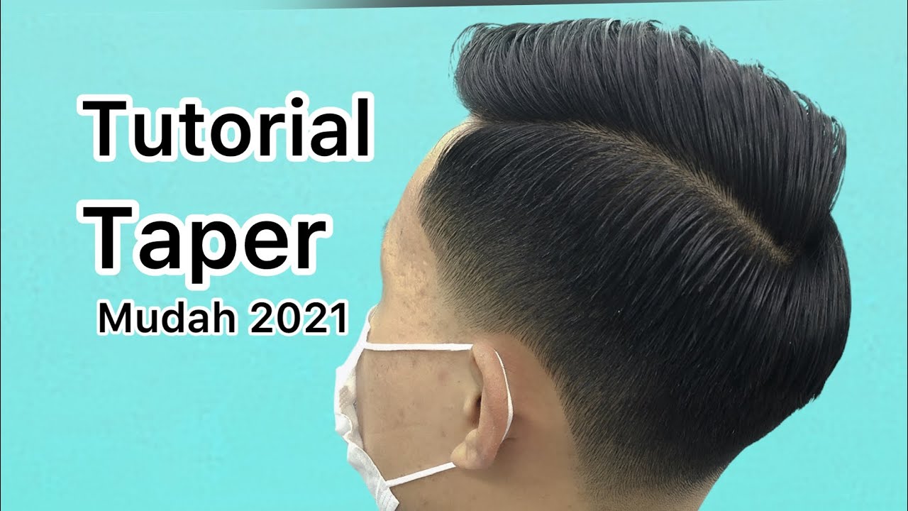 Tutorial taper—mudah 2021 - YouTube