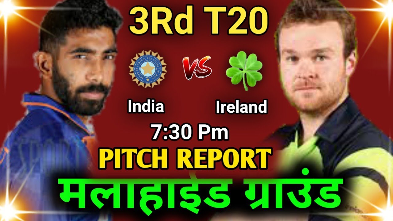 ind-vs-ire-3rd-t20-pitch-report-in-hindi