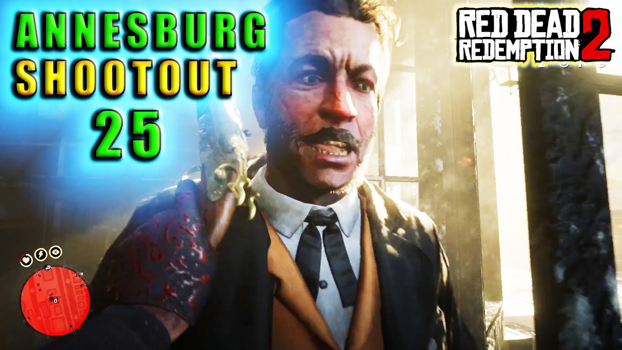 RDR2 - Annesburg SHOOTOUT (Part 25) - YouTube