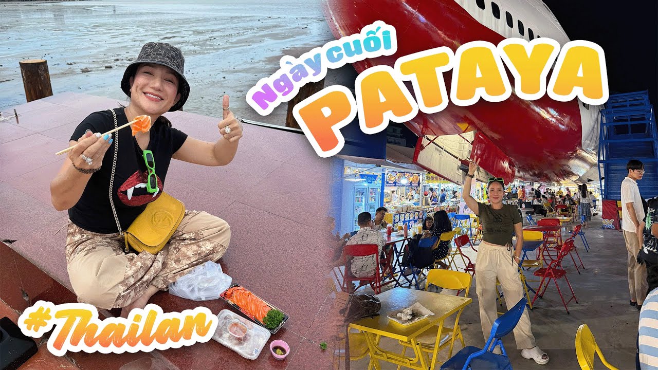 CÁT TƯỜNG CHIA SẺ NHỮNG CÂU CHUYỆN Ở THÀNH PHỐ DU LỊCH PATAYA!!! - YouTube