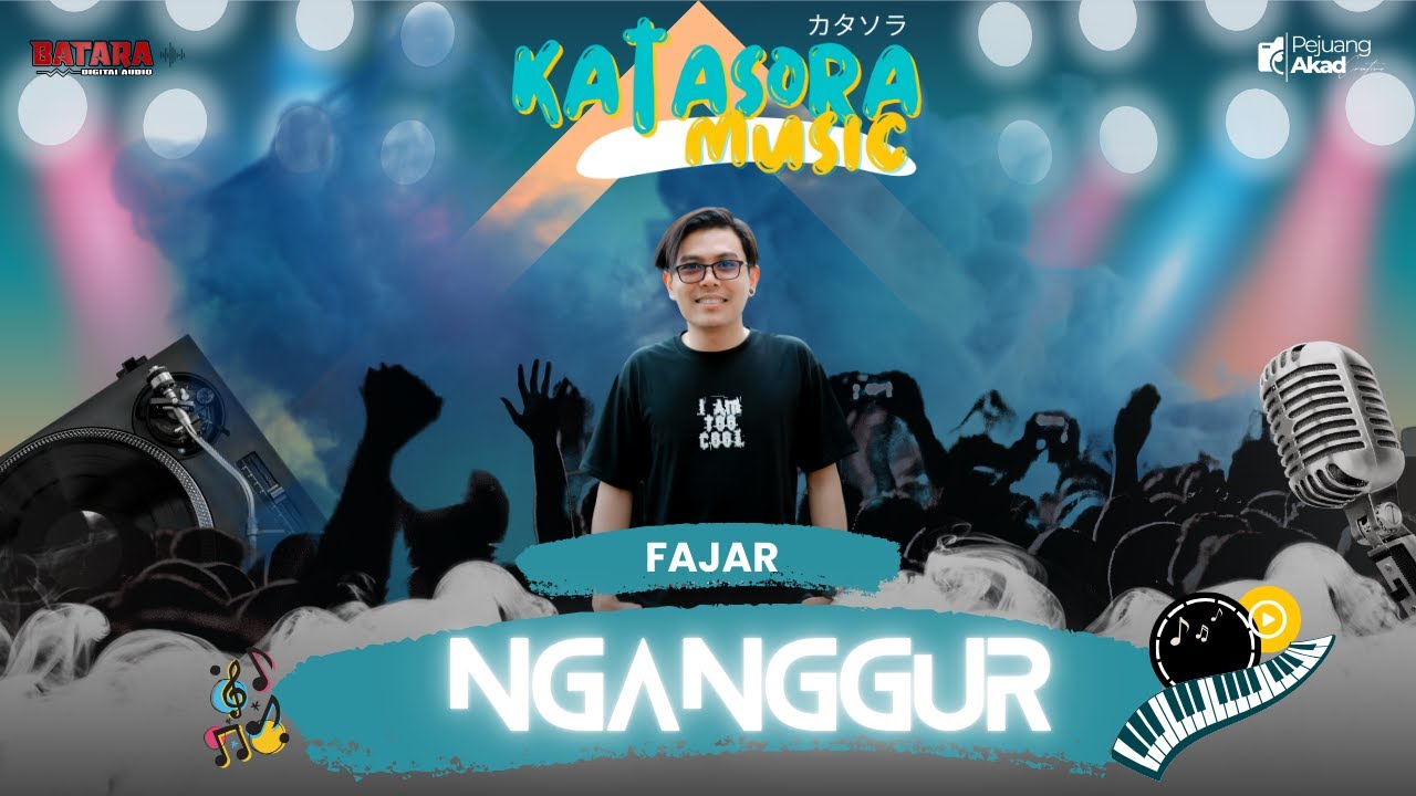 NGANGGUR | FAJAR ALI| KATASORA MUSIC | BATARA AUDIO - YouTube