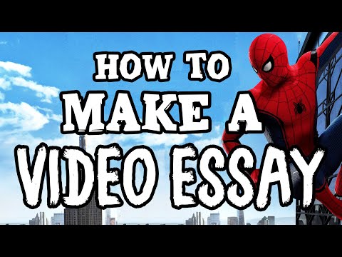 How To Make A Video Essay