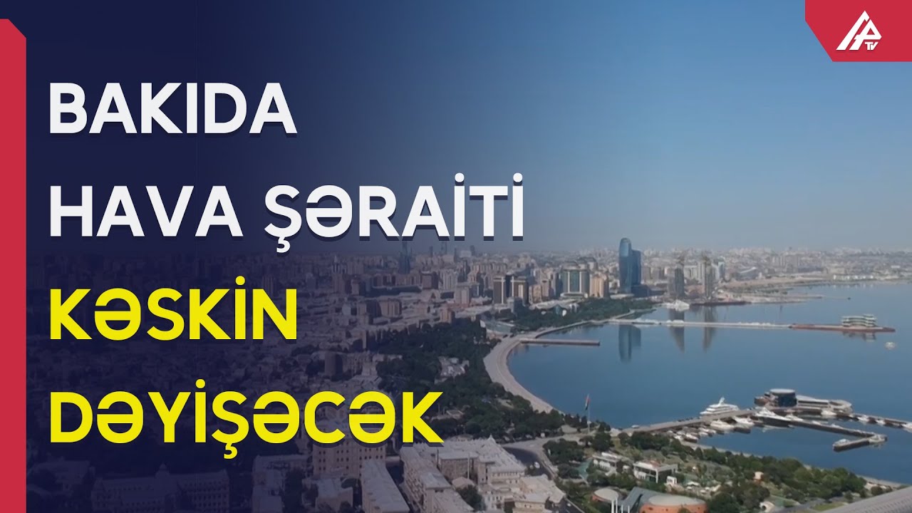 XƏBƏRDARLIQ – Temperatur enəcək, hava buludlu olacaq – APA TV - YouTube
