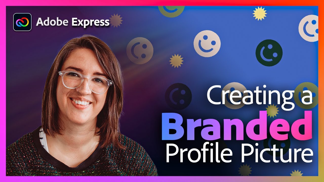 How to Create a Branded Profile Picture | Adobe Express - YouTube