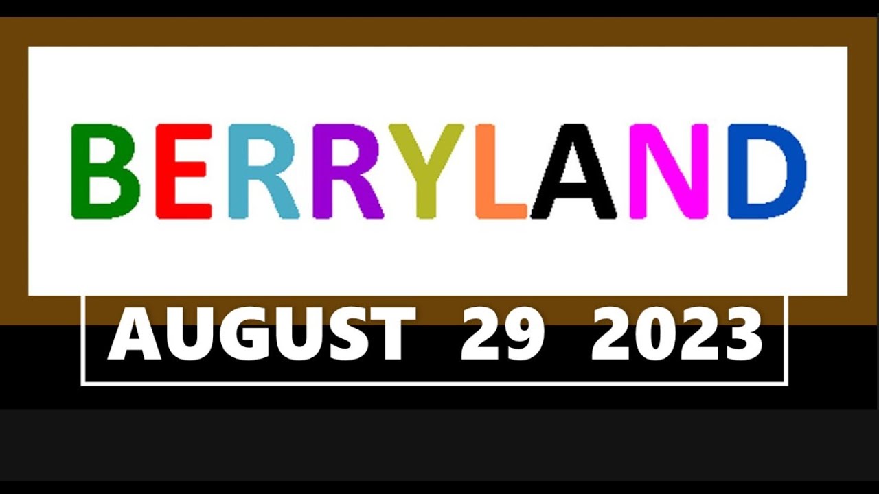 Berryland Aug 29 2023 - The First Video in the New Garden - YouTube