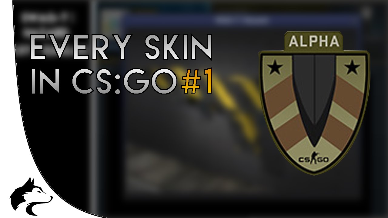 CS:GO | Every Skin In Counterstrike - Alpha Collection - YouTube