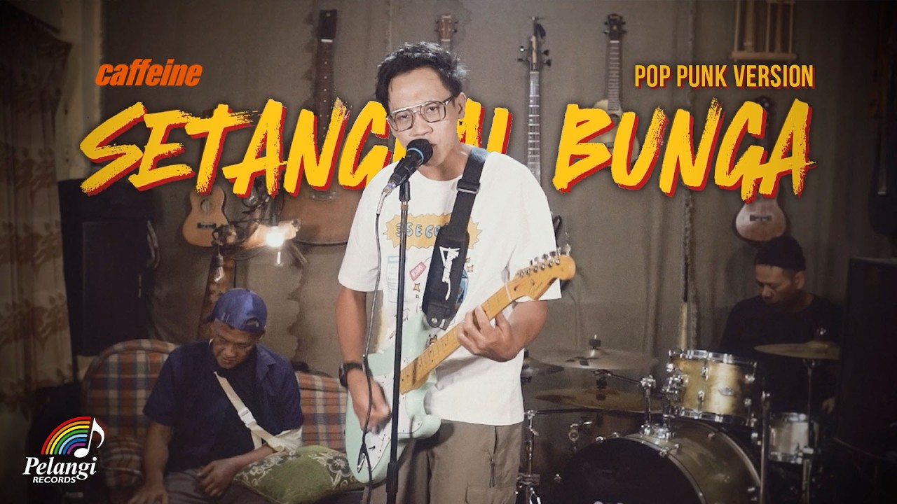 Caffeine - Setangkai Bunga (Pop Punk Version) - YouTube