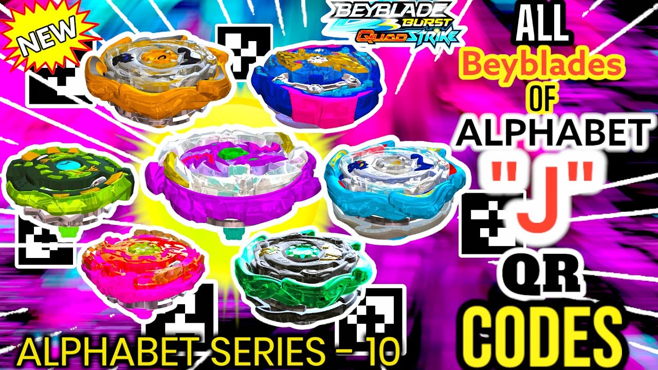 All Beyblades QR Codes of Alphabet "J" | Beyblade Burst App Alphabet ...
