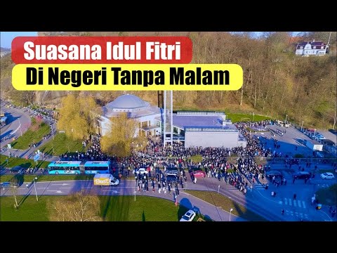 Idul Fitri di Negara Tanpa Malam II Beginilah Suasana Lebaran di Luar Negeri Jauh dari Indonesia