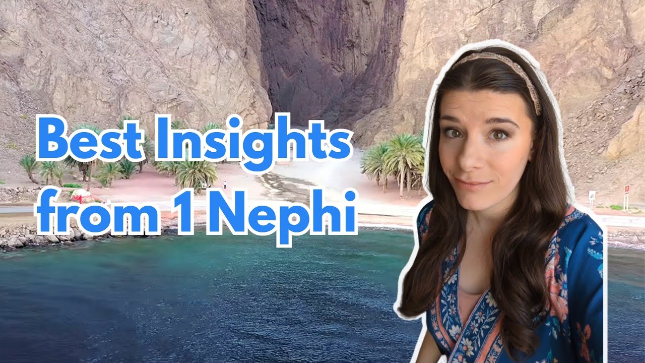 Best Insights for 1 Nephi - YouTube