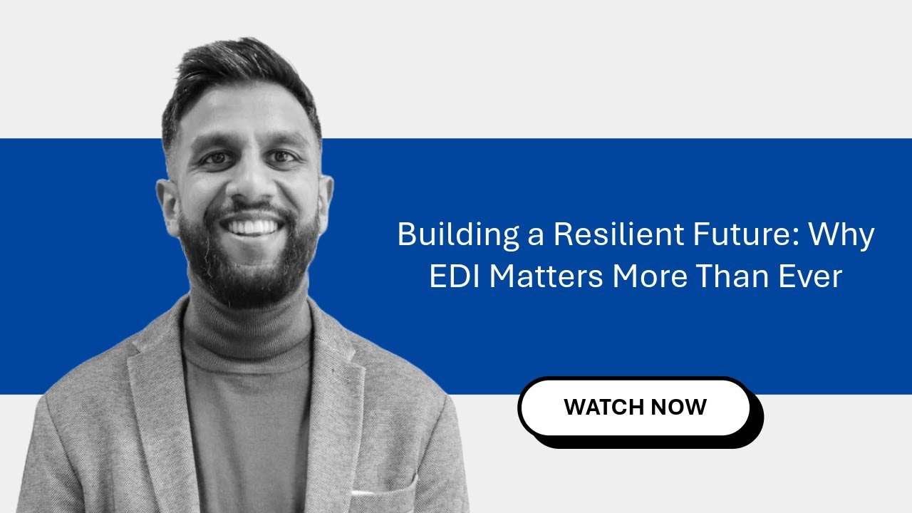 Building a Resilient Future: Why EDI Matters More Than Ever - YouTube