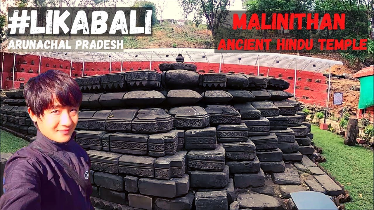 LIKABALI/MALINITHAN ANCIENT HINDU TEMPLE IN LIKABALI LOWER SIANG ...