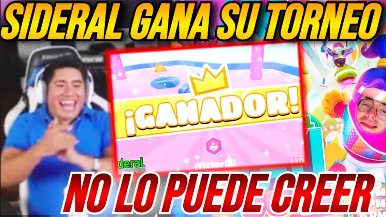 SIDERAL GANA su TORNEO de FALL GUYS 🔥 BVG con VICTORIA de GLOLO y ...