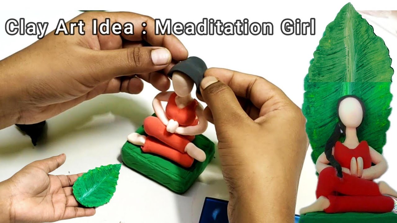 Creative Clay craft | Meditation Girl Making with clay | Miniature clay ...