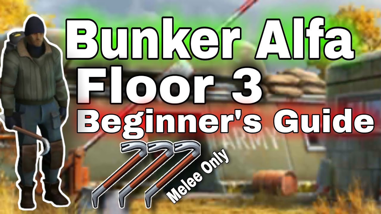 Bunker Alfa Floor 3 Guide and Tips for Beginner's Last Day on Earth ...