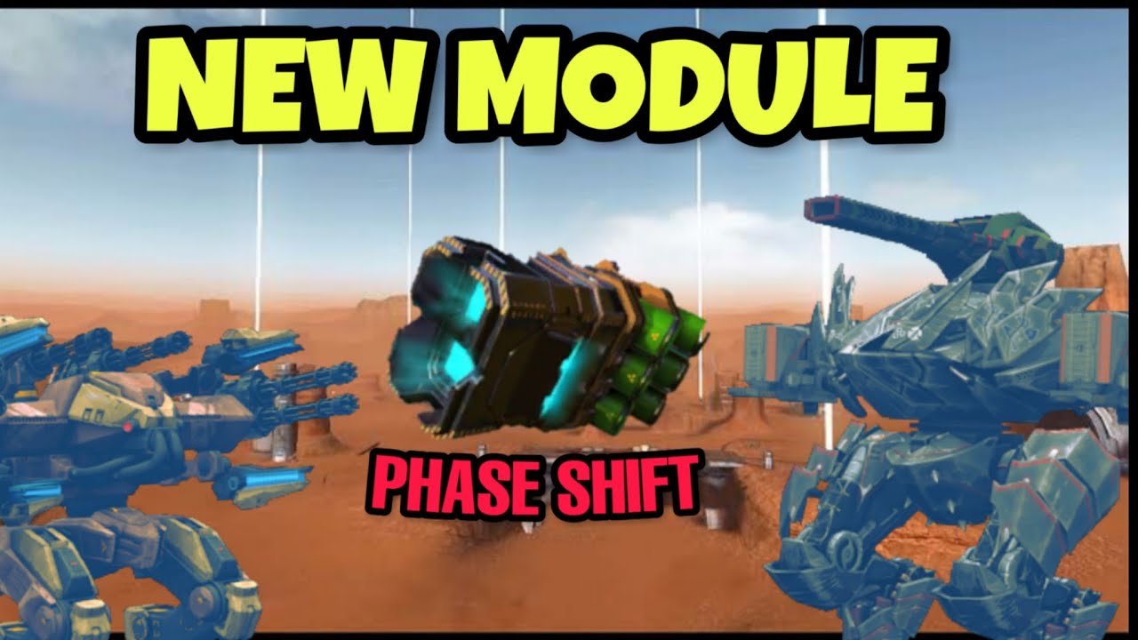 War Robots NEW MODULE PHASE SHIFT - YouTube