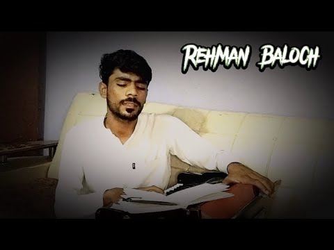 gwazeet cheda che mana nachari// Rehman Baloch//poet:idrees qazi - YouTube