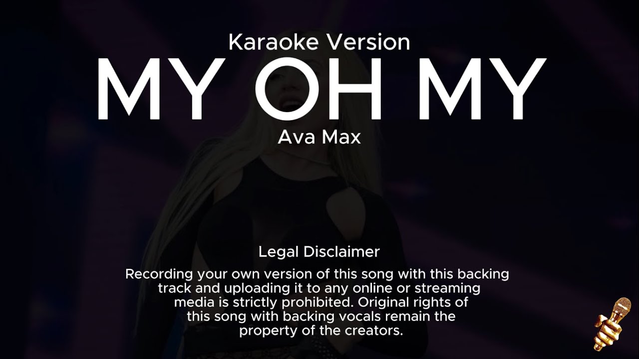 Ava Max - My Oh My (Karaoke Version) - YouTube