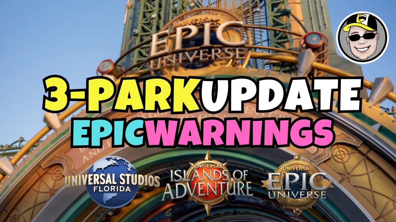 Updates For 3 Parks ~ Epic, Islands of Adventure & Universal Studios ...