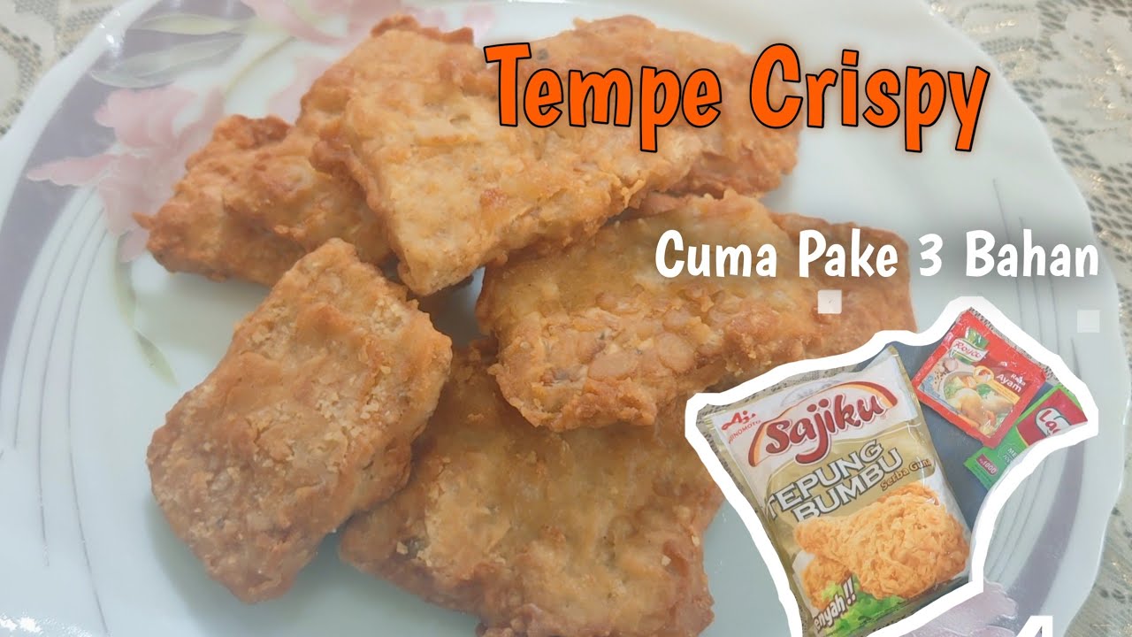 Resep Tempe Goreng Crispy || Simple Dan mudah || 3 Bahan saja - YouTube