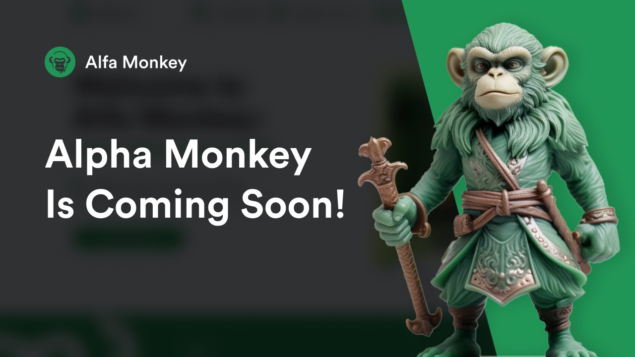 Alpha Monkey Is Coming Soon! - YouTube