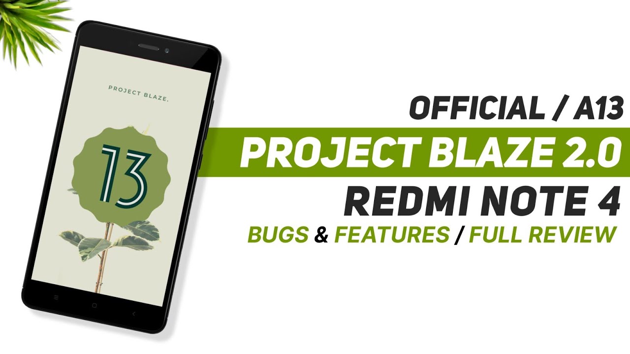 Project Blaze 2.0 Official For Redmi Note 4 | Android 13 | Bugs & Features | Full Review - YouTube