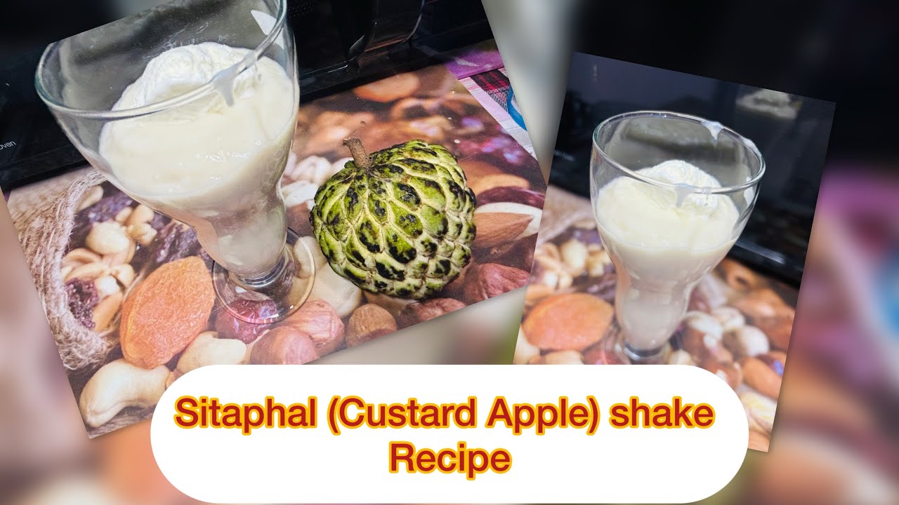 Sitaphal (Custard Apple) shake| How to make sitaphal shake| Custard ...