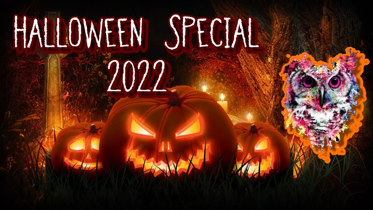HALLOWEEN SPECIAL 2022! - YouTube