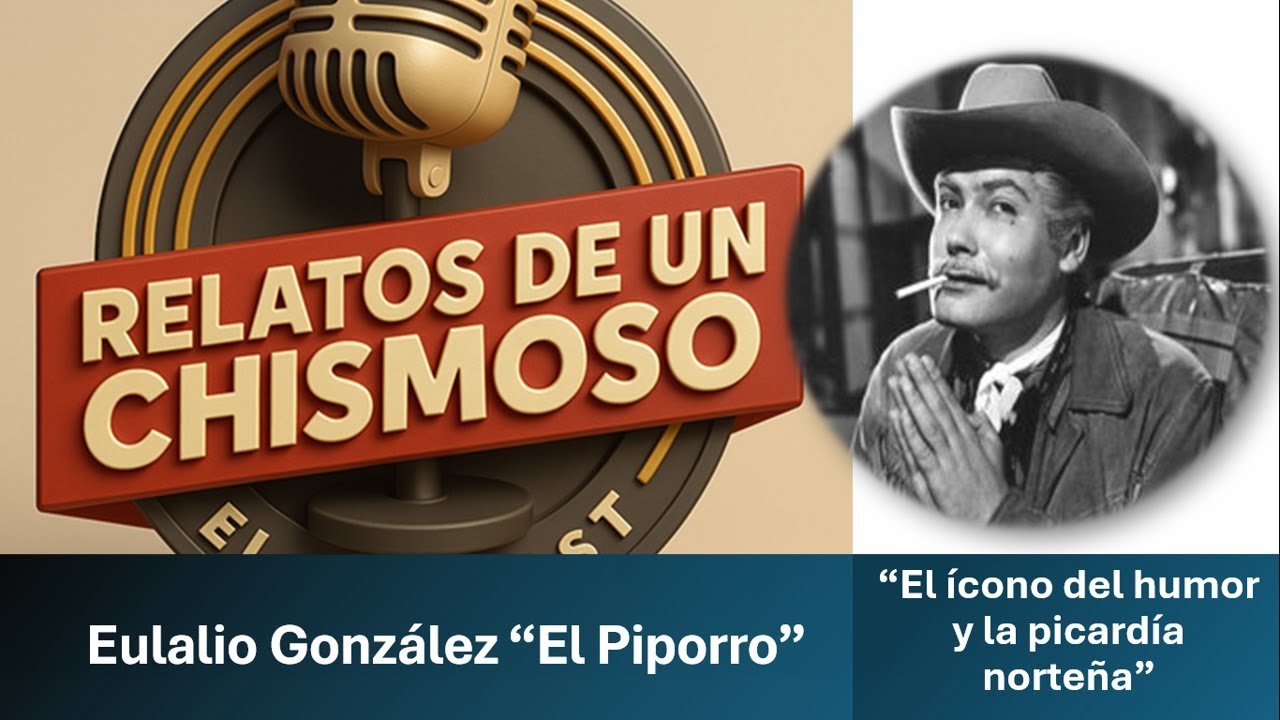 El Piporro: El Ícono del Humor y la Picardía Norteña - YouTube