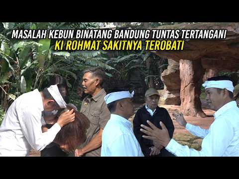 MASALAH KEBUN BINATANG BANDUNG TUNTAS TERTANGANI | KI ROHMAT S4K1TNYA TEROB4T1