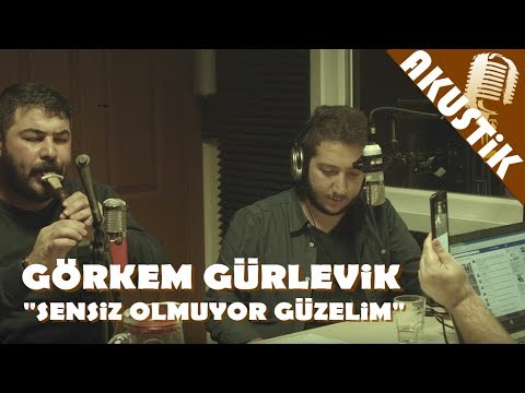 Görkem Gürlevik-Sensiz Olmuyor Güzelim