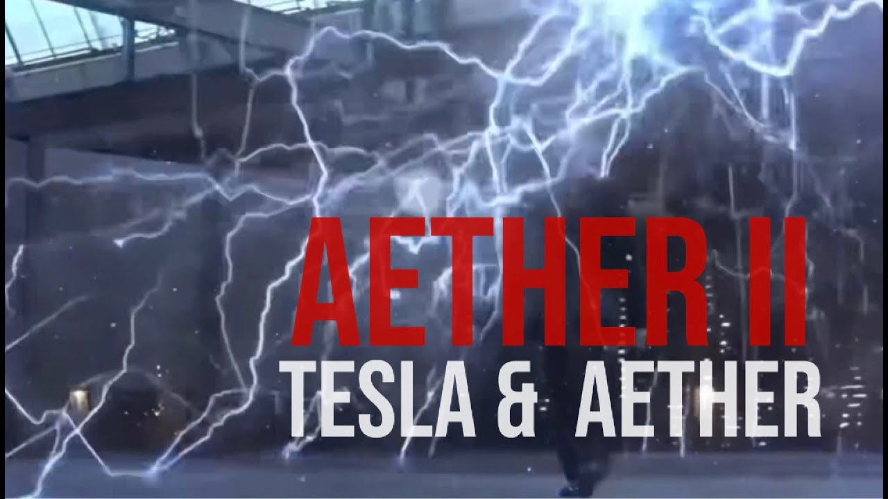Aether 2 | Tesla and aether - YouTube