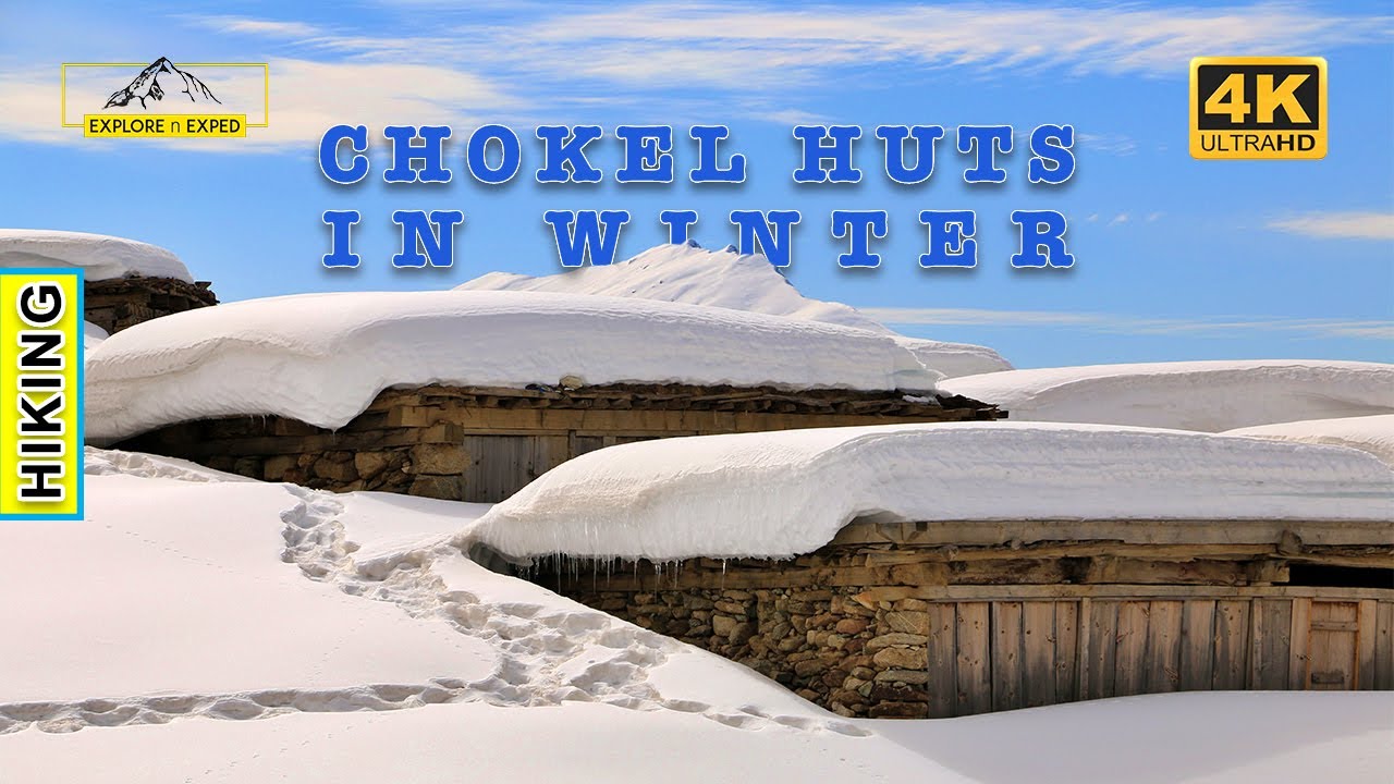 Fabulous Winter in Chukail Kohistan | Shepherd Huts | Mankial Valley ...