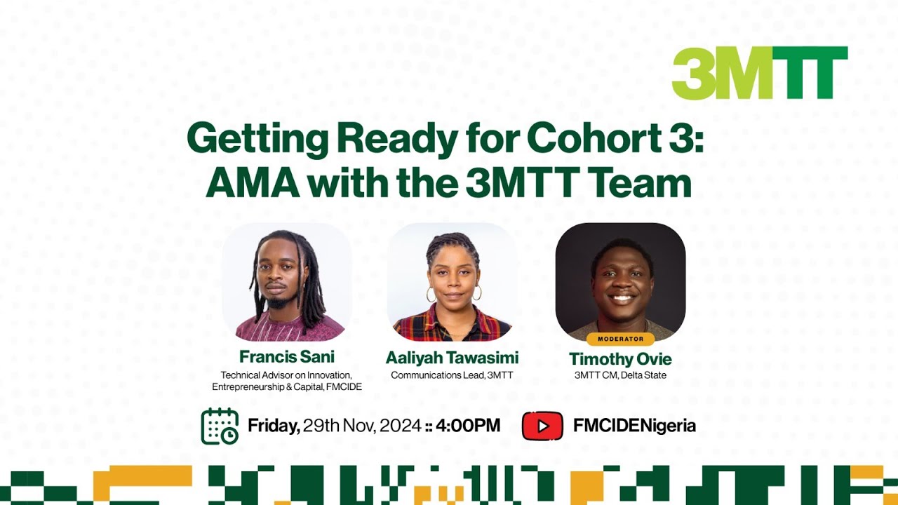 Getting Ready for Cohort 3: AMA with the 3MTT Team - YouTube