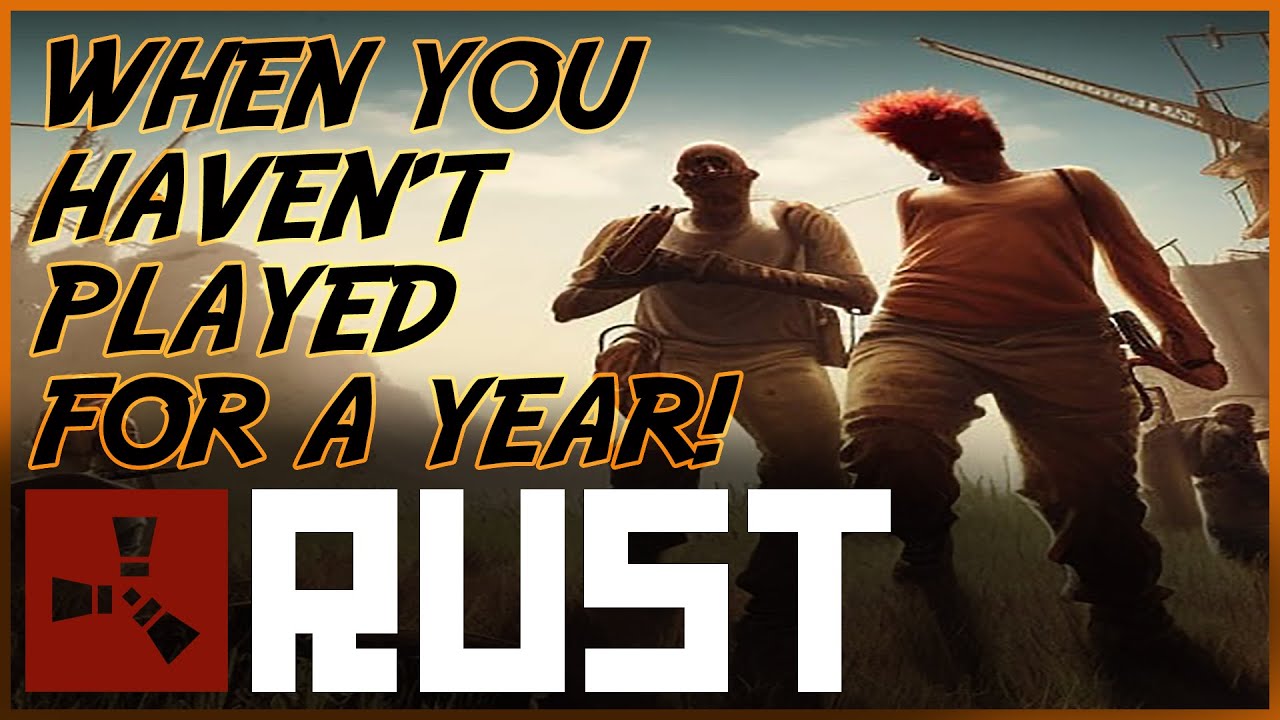 PvP after 12 MONTHS OFF Rust?! [Rust Gameplay] - YouTube